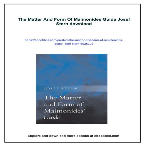 The Matter And Form Of Maimonides Guide Josef Stern | PDF