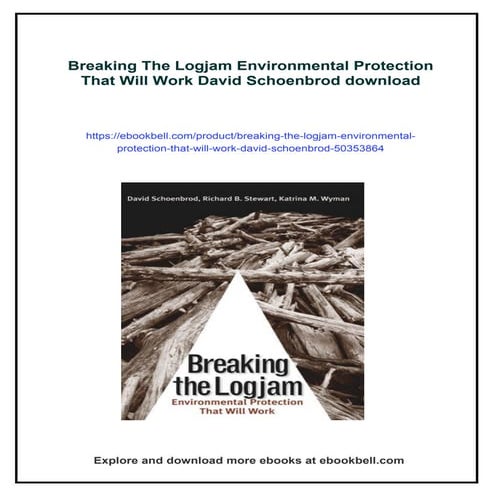 Breaking The Logjam Environmental Protection That Will Work David ...