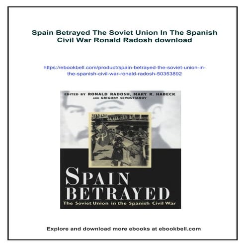 Spain Betrayed The Soviet Union In The Spanish Civil War Ronald Radosh ...