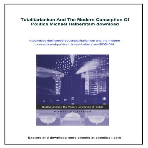 Totalitarianism And The Modern Conception Of Politics Michael ...