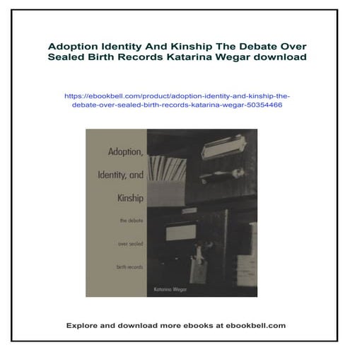 Adoption Identity And Kinship The Debate Over Sealed Birth Records ...