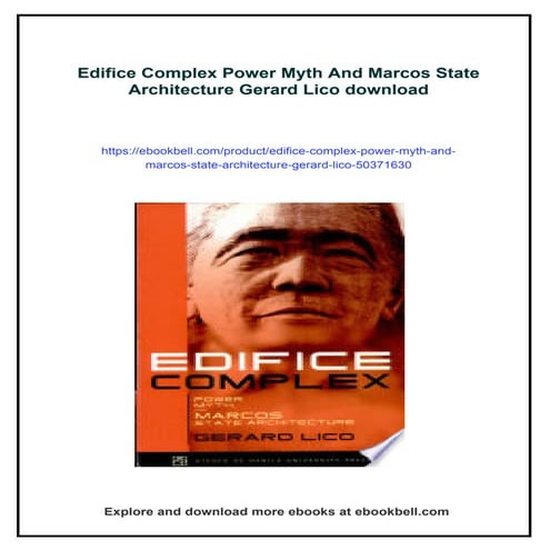 Edifice Complex Power Myth And Marcos State Architecture Gerard Lico | PDF