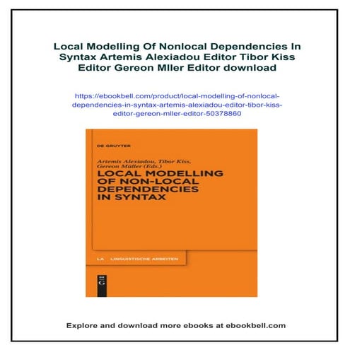 Local Modelling Of Nonlocal Dependencies In Syntax Artemis Alexiadou Editor Tibor Kiss Editor ...