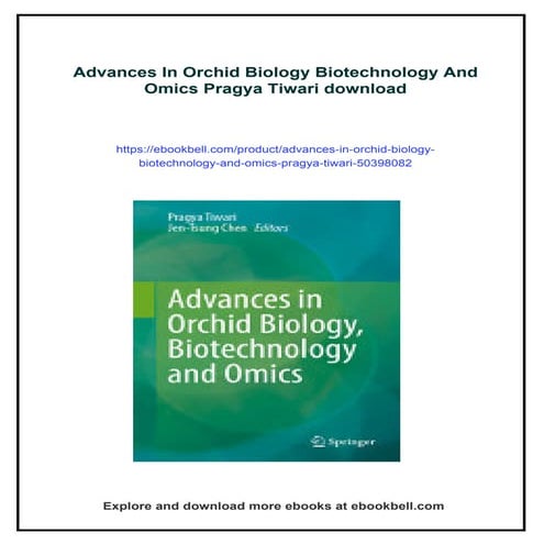 Advances In Orchid Biology Biotechnology And Omics Pragya Tiwari | PDF