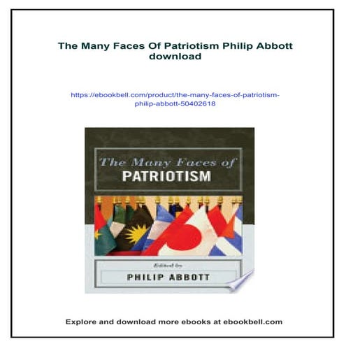 The Many Faces Of Patriotism Philip Abbott | PDF
