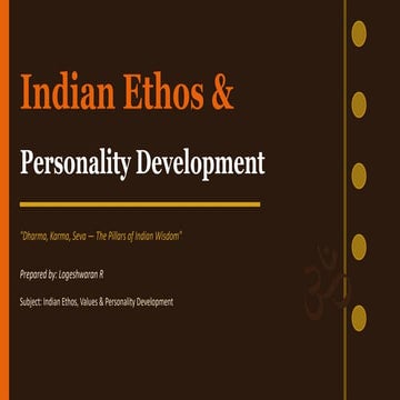 Unit 1 - Indian Ethos – An Overview.pptx