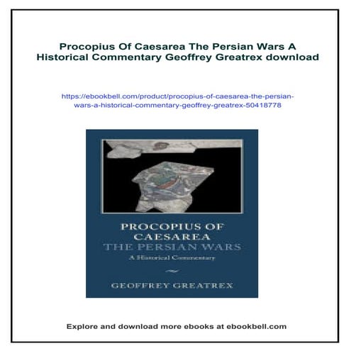 Procopius Of Caesarea The Persian Wars A Historical Commentary Geoffrey ...