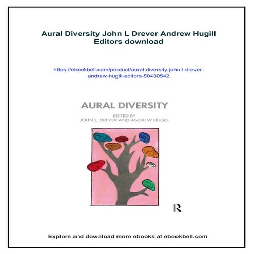 Aural Diversity John L Drever Andrew Hugill Editors | PDF