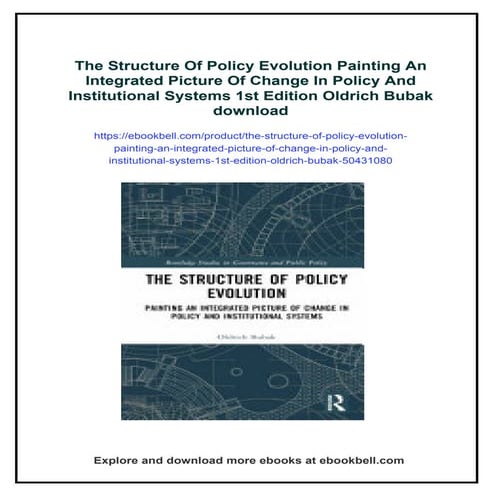 The Structure Of Policy Evolution Painting An Integrated Picture Of ...