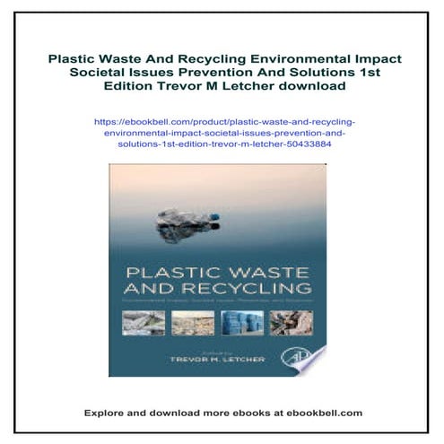 Plastic Waste And Recycling Environmental Impact Societal Issues ...