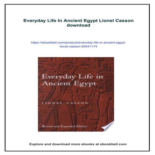 Everyday Life In Ancient Egypt Lionel Casson | PDF