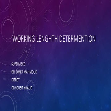 Working length determination | PPTX