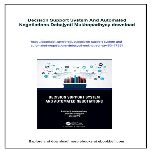 Decision Support System And Automated Negotiations Debajyoti Mukhopadhyay | PDF