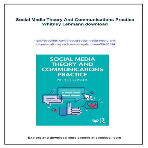 Social Media Theory And Communications Practice Whitney Lehmann | PDF