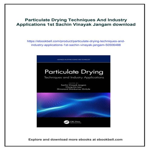 Particulate Drying Techniques And Industry Applications 1st Sachin Vinayak Jangam | PDF