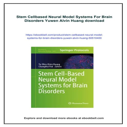 Stem Cellbased Neural Model Systems For Brain Disorders Yuwen Alvin ...