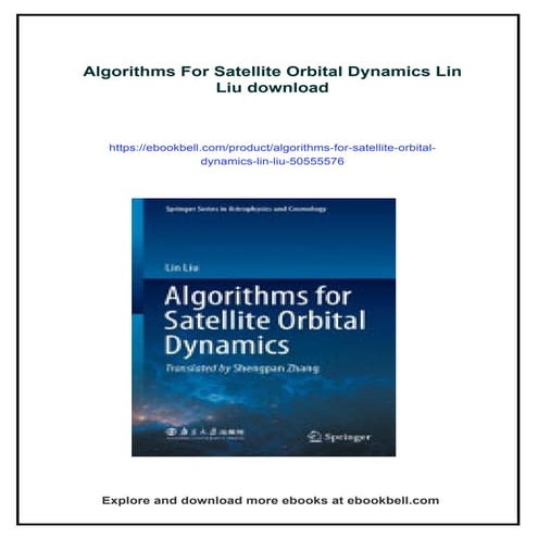 Algorithms For Satellite Orbital Dynamics Lin Liu | PDF