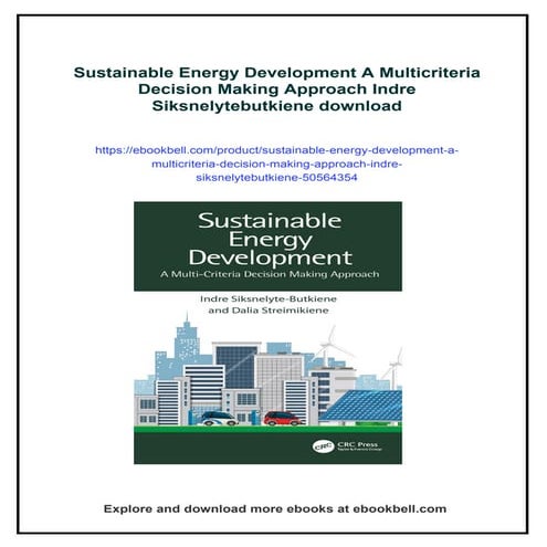Sustainable Energy Development A Multicriteria Decision Making Approach Indre Siksnelytebutkiene