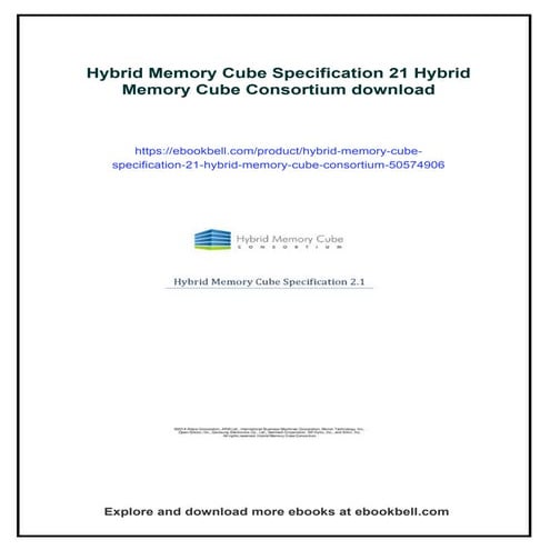 Hybrid Memory Cube Specification 21 Hybrid Memory Cube Consortium | PDF