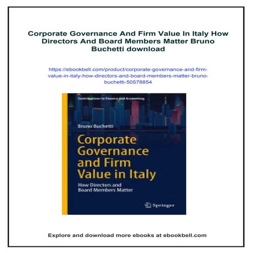 Corporate Governance And Firm Value In Italy How Directors And Board Members Matter Bruno ...