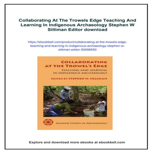 Collaborating At The Trowels Edge Teaching And Learning In Indigenous ...