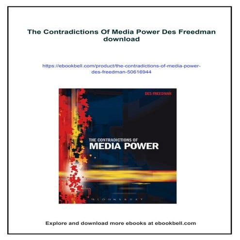 The Contradictions Of Media Power Des Freedman | PDF
