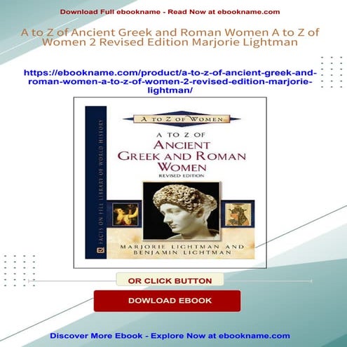 Full download A to Z of Ancient Greek and Roman Women A to Z of Women 2 Revised Edition Marjorie ...