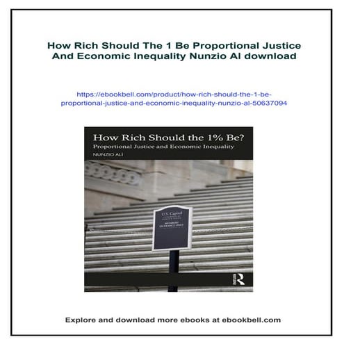 How Rich Should The 1 Be Proportional Justice And Economic Inequality ...