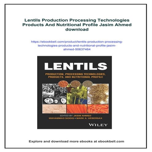 Lentils Production Processing Technologies Products And Nutritional ...