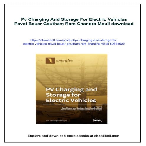 Pv Charging And Storage For Electric Vehicles Pavol Bauer Gautham Ram ...