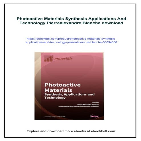 Photoactive Materials Synthesis Applications And Technology Pierrealexandre Blanche | PDF