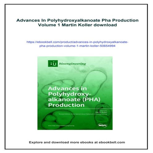 Advances In Polyhydroxyalkanoate Pha Production Volume 1 Martin Koller | PDF