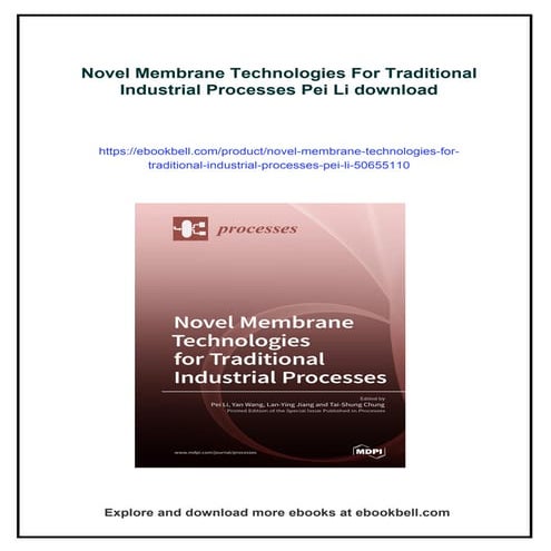 Novel Membrane Technologies For Traditional Industrial Processes Pei Li ...