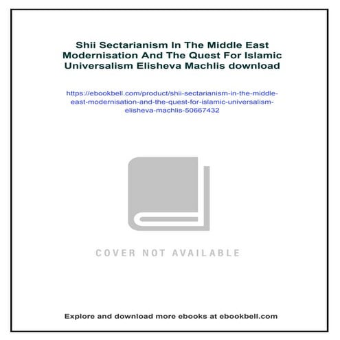 Shii Sectarianism In The Middle East Modernisation And The Quest For ...