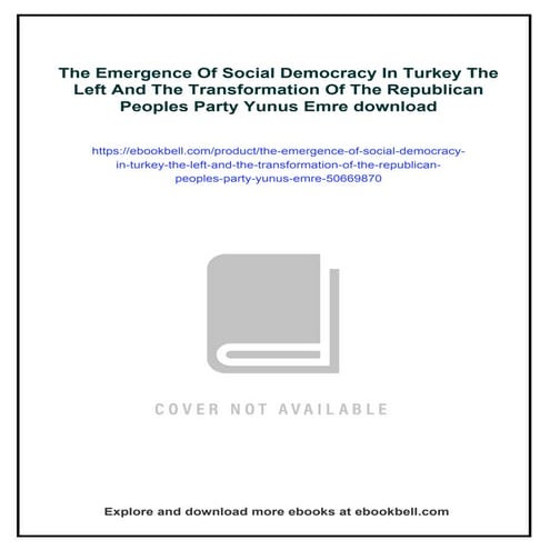 The Emergence Of Social Democracy In Turkey The Left And The ...