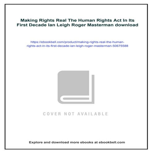 Making Rights Real The Human Rights Act In Its First Decade Ian Leigh ...