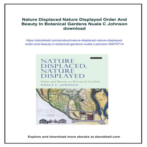 Nature Displaced Nature Displayed Order And Beauty In Botanical Gardens ...