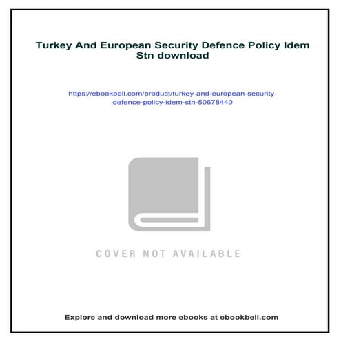 Turkey And European Security Defence Policy Idem Stn | PDF