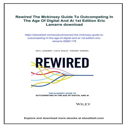 Rewired The Mckinsey Guide To Outcompeting In The Age Of Digital And Ai ...