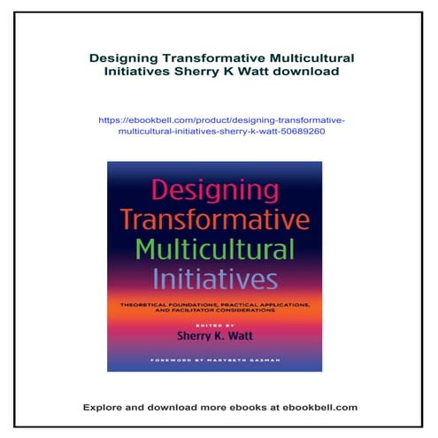 Designing Transformative Multicultural Initiatives Sherry K Watt | PDF