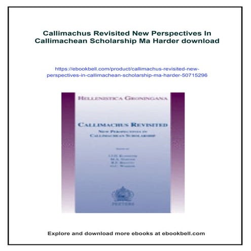 Callimachus Revisited New Perspectives In Callimachean Scholarship Ma Harder | PDF