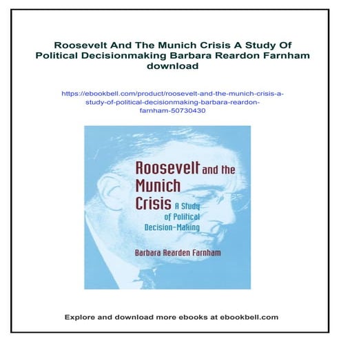 Roosevelt And The Munich Crisis A Study Of Political Decisionmaking ...