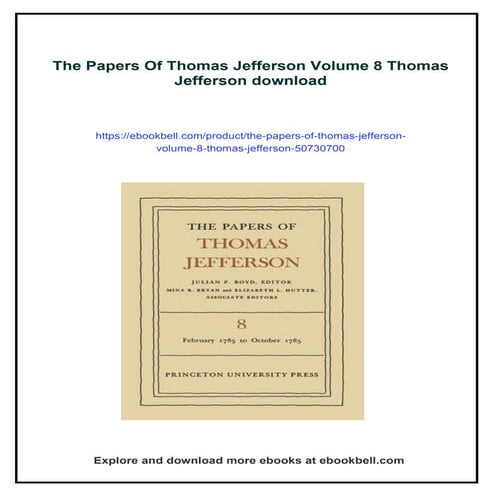 The Papers Of Thomas Jefferson Volume 8 Thomas Jefferson | PDF