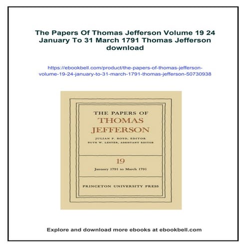 The Papers Of Thomas Jefferson Volume 19 24 January To 31 March 1791 Thomas Jefferson | PDF