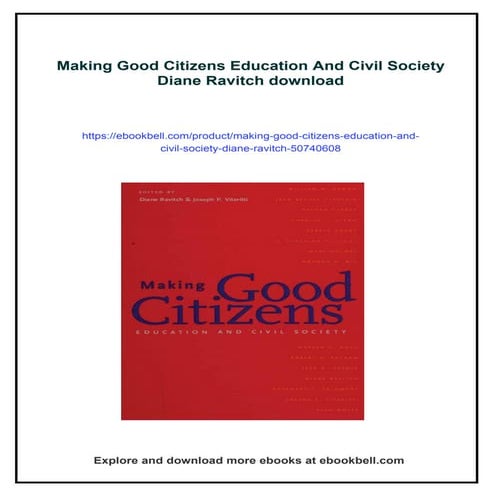Making Good Citizens Education And Civil Society Diane Ravitch | PDF