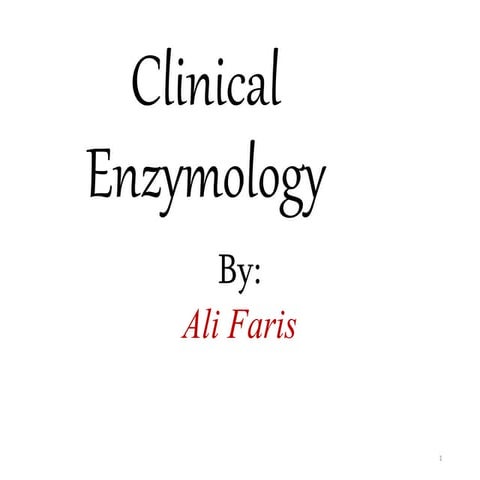 clinical enzymology | PPTX