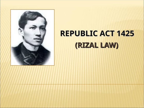 RA 1425 - TIMELINE OF REPUBLIC ACT 1425 (RIZAL LAW).pptx