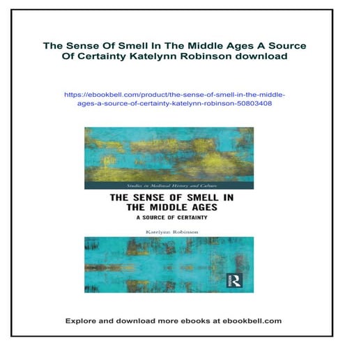 The Sense Of Smell In The Middle Ages A Source Of Certainty Katelynn ...