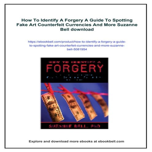 How To Identify A Forgery A Guide To Spotting Fake Art Counterfeit ...