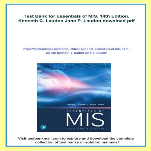 Test Bank for Essentials of MIS, 14th Edition, Kenneth C. Laudon Jane P ...